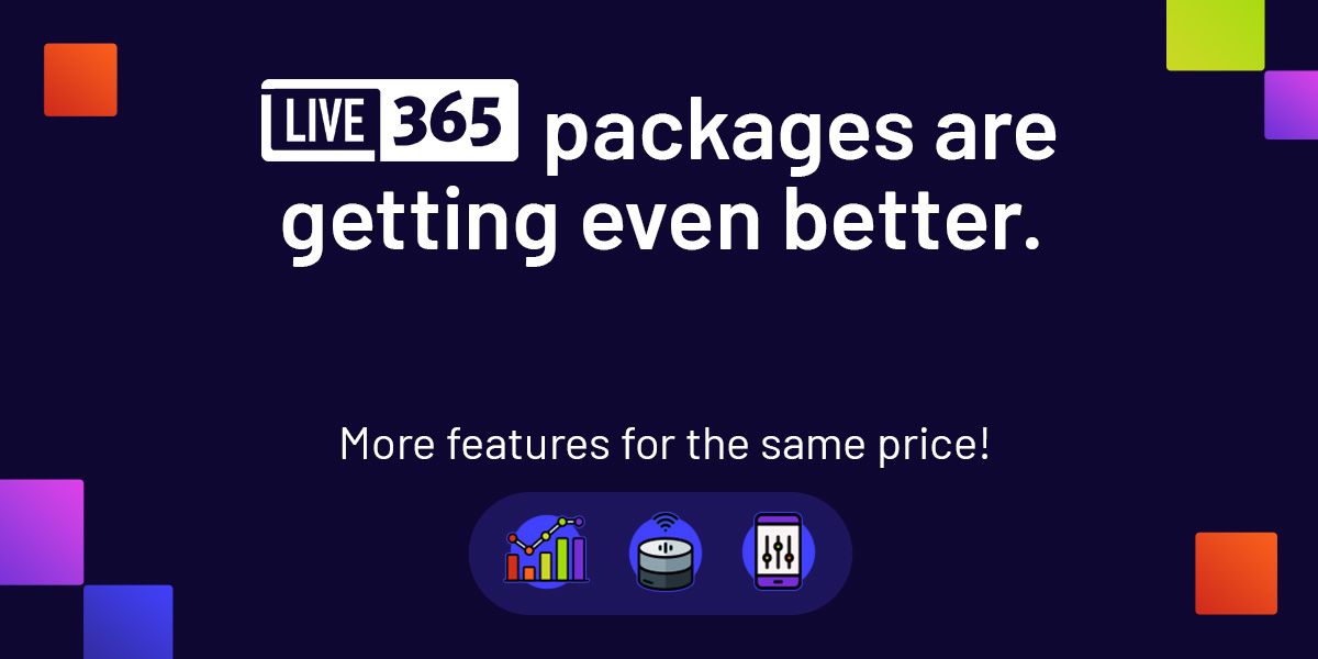 Live365 Expands Broadcast Packages with More Features